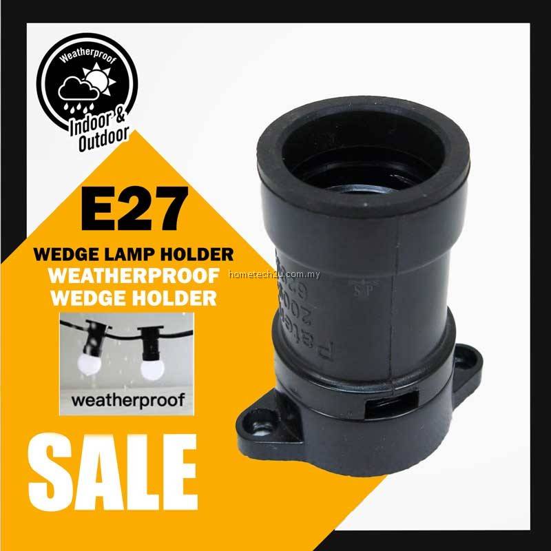 E27 Wedge Lamp Holder / Socket Light Bulb Holder [Weatherproof ...